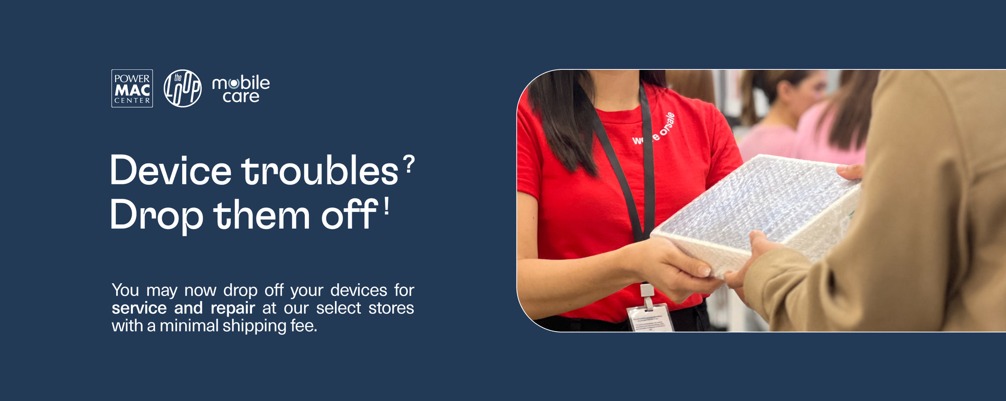 Store Drop-off | Power Mac Center